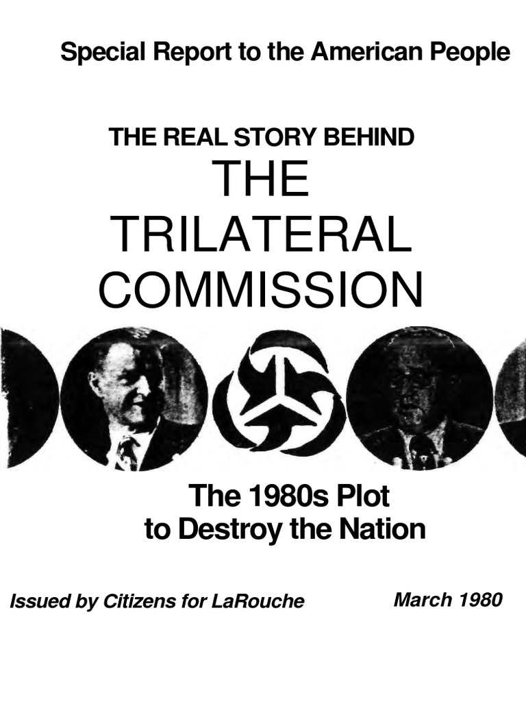 The Real Story Behind The Trilateral Commission - The 1980s Plot To ...