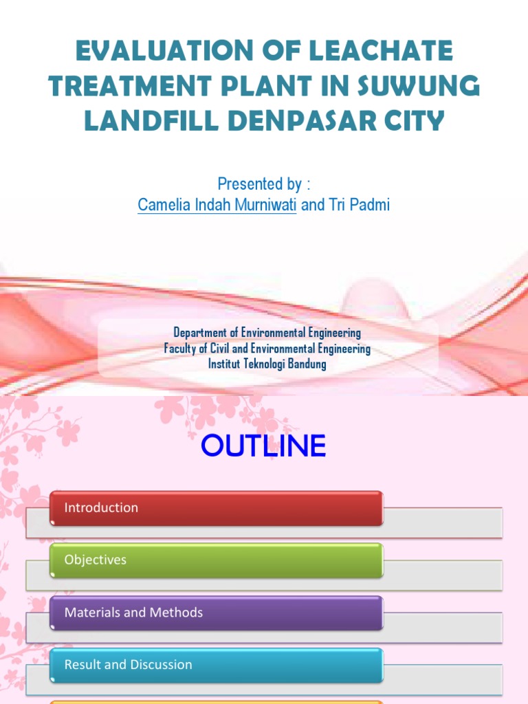 Presentation: EVALUATION OF LEACHATE TREATMENT PLANT IN SUWUNG LANDFILL ...