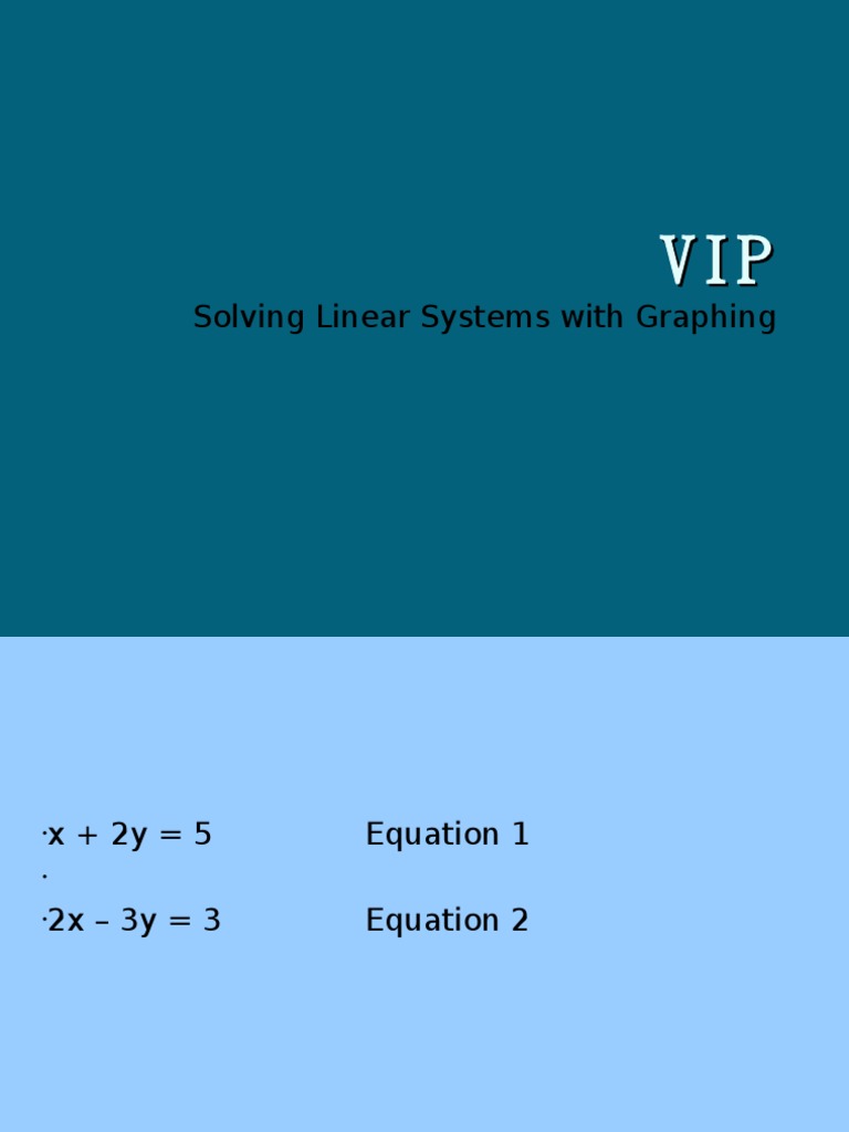 VIP - Solving Systems of Equations by Graphing | PDF | Applied ...