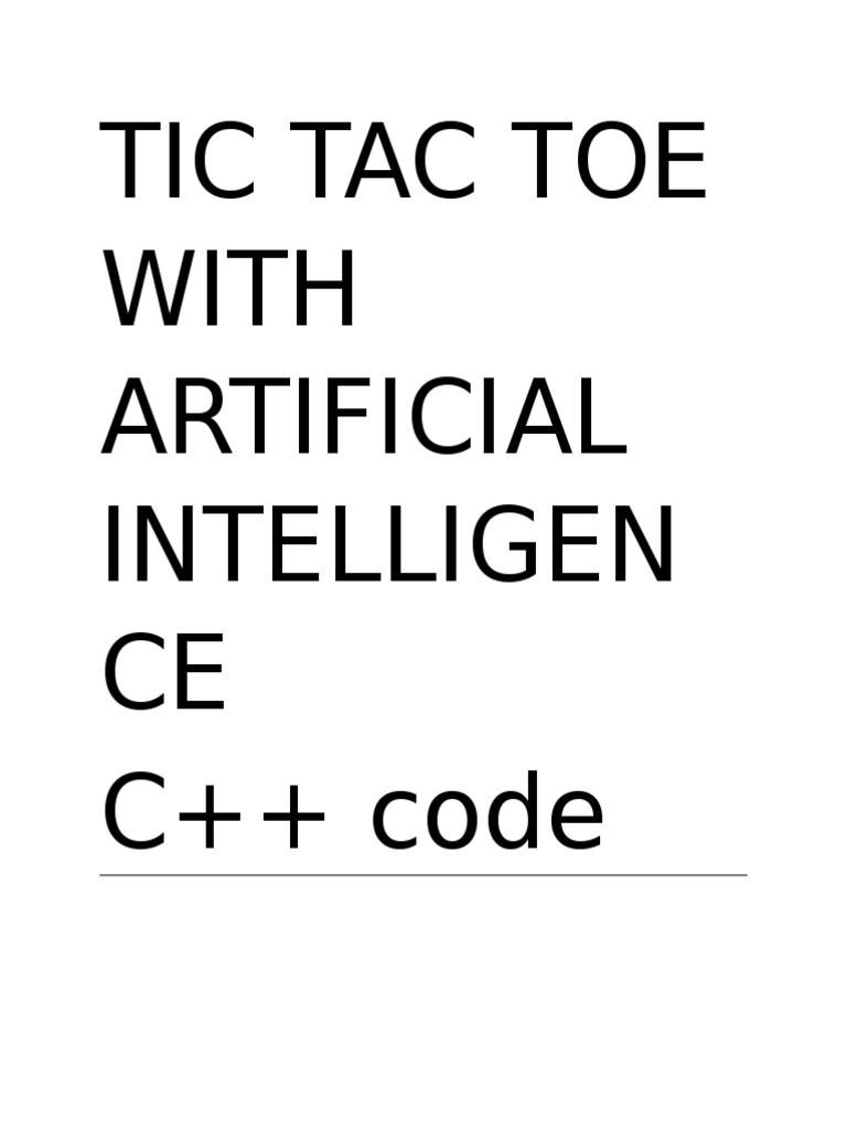 Tic Tac Toe C++ Code With Artificial Intelligence Computer Vs Human ...