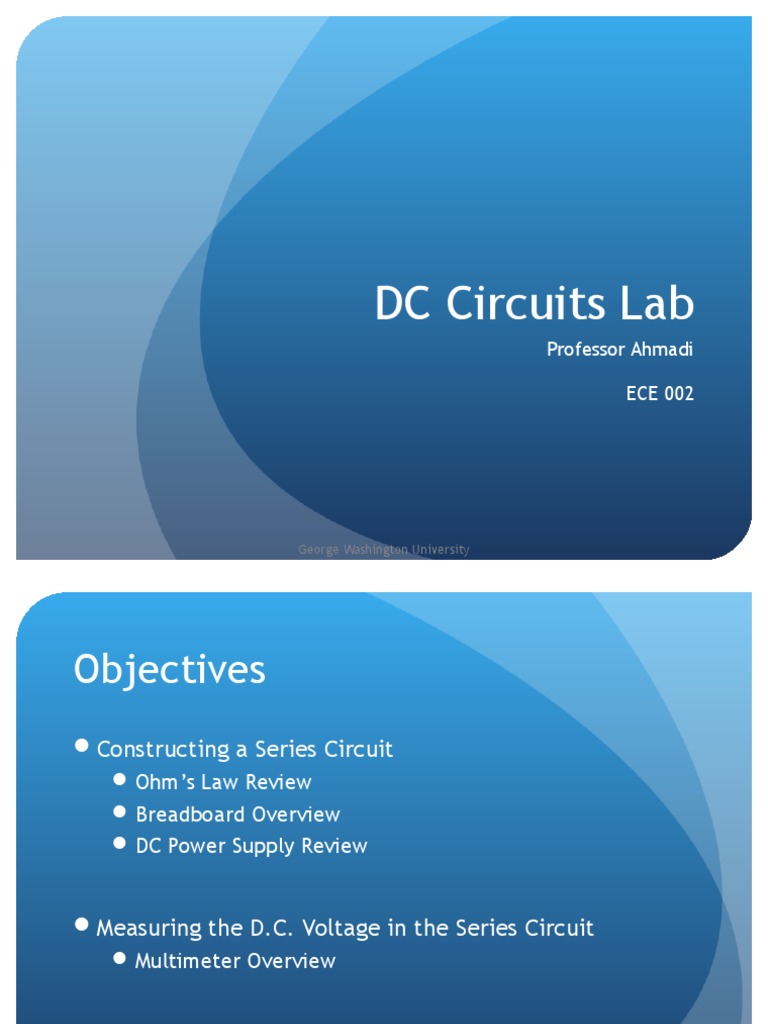 DC Circuits Lab: Professor Ahmadi ECE 002 | Download Free PDF | Series ...