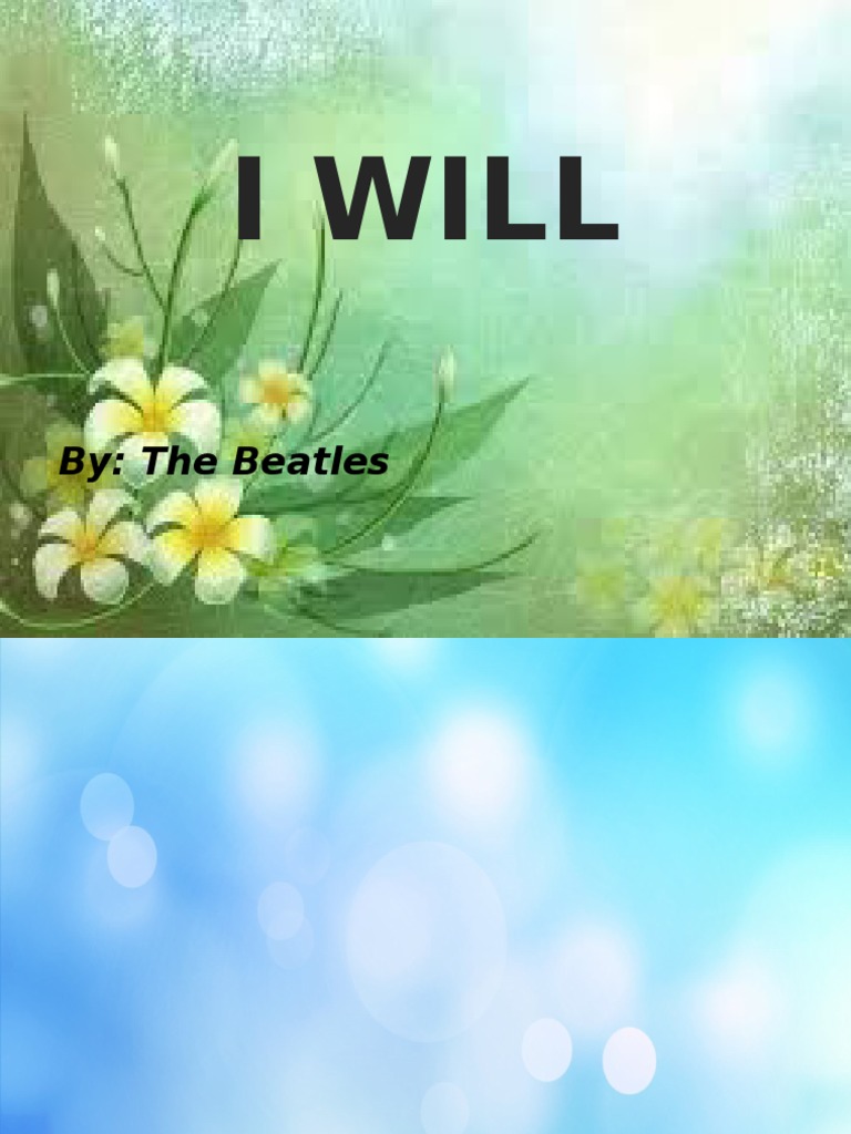 "I Will" Lyrics by The Beatles | PDF