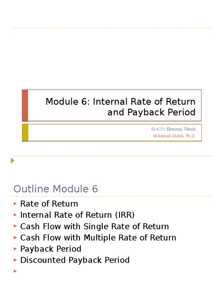 Module 6 IRR and Payback Period | PDF | Internal Rate Of Return | Money