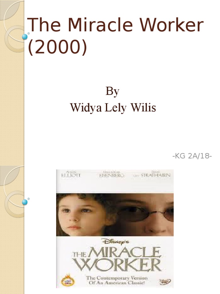 The Miracle Worker (2000) Overview | PDF