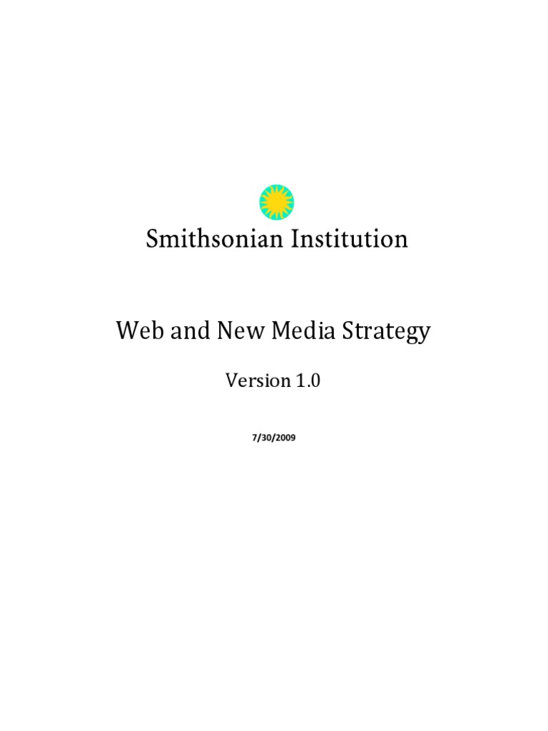 Web New Media Strategy v1.0 | PDF | New Media | Smithsonian Institution