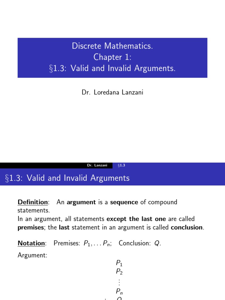 Discrete Mathematics. 1.3: Valid and Invalid Arguments.: Dr. Loredana Lanzani | PDF