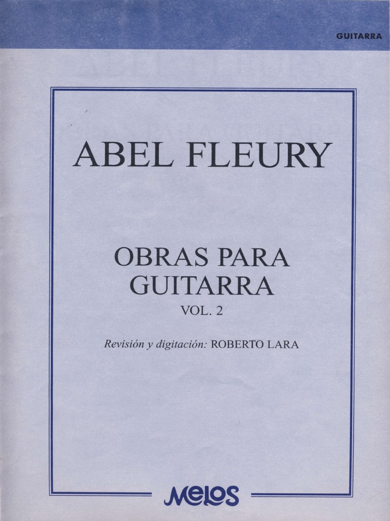Abel Fleury, Obras para Guitarra Vol. 2, Ed. Melos | PDF | Musica ...