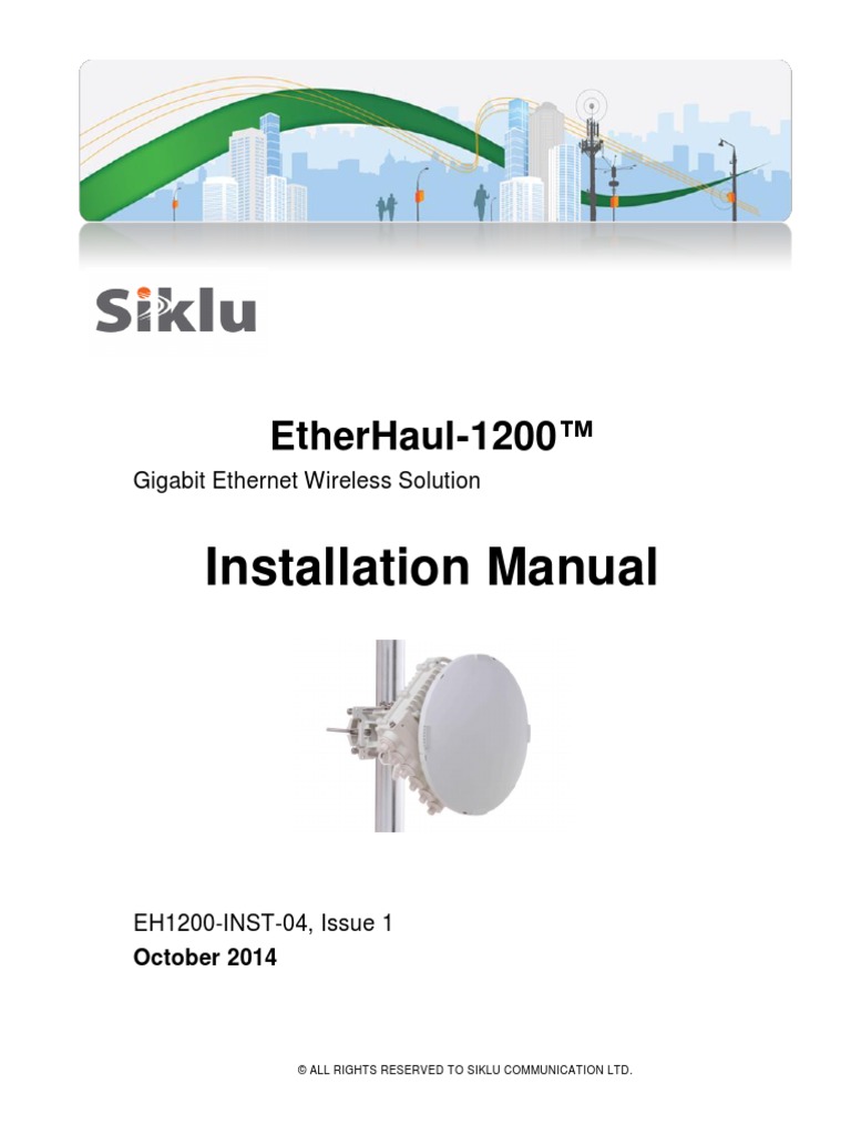 Siklu EH-1200 Installation User Manual - EH1200-InSTL-04 - Issue1 ...