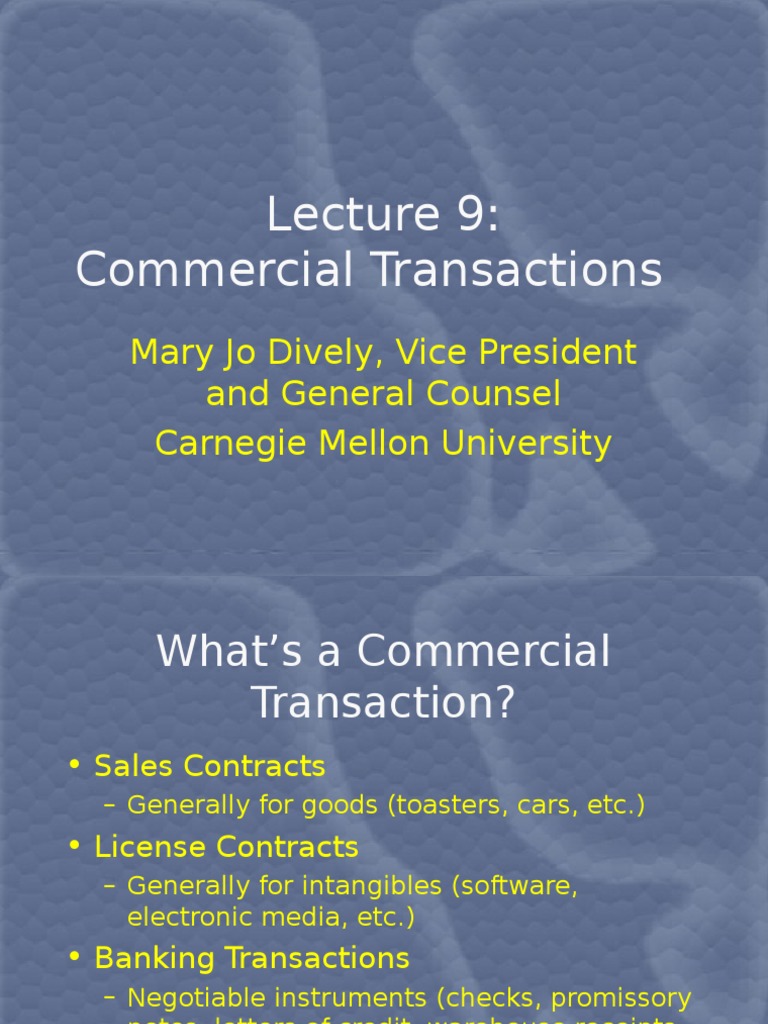 Commercial Transactions: Mary Jo Dively, Vice President and General ...