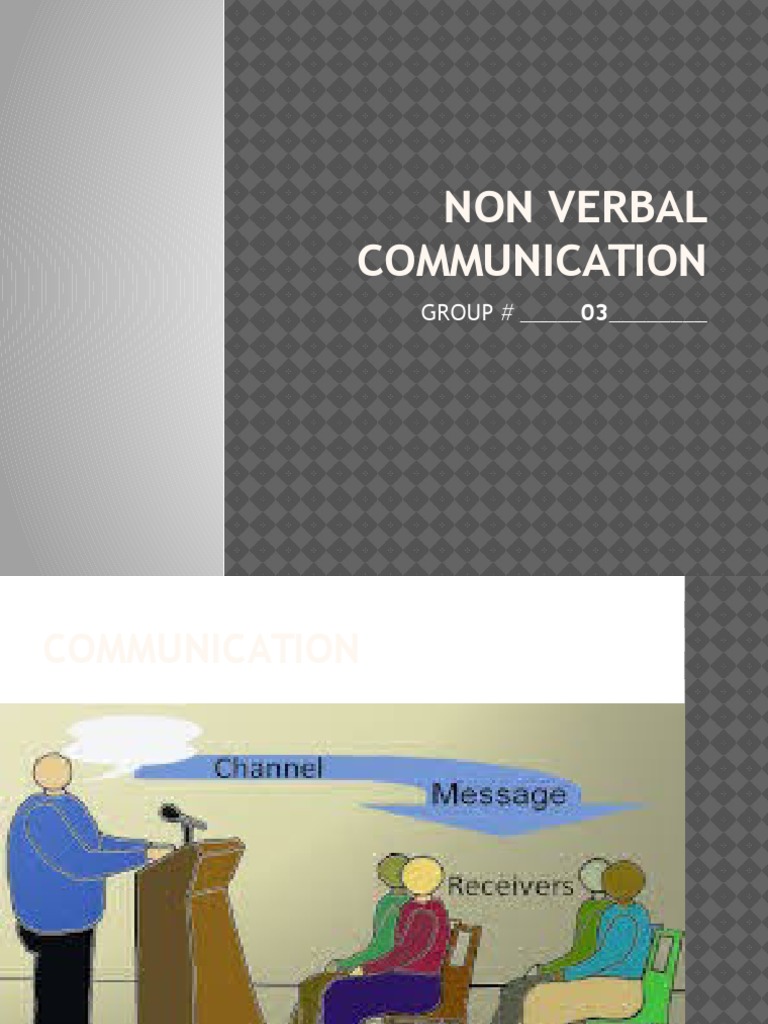 Non - Verbal Presentation March 2015 | PDF | Nonverbal Communication ...