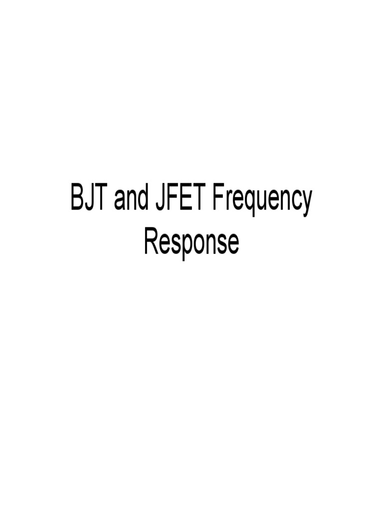 BJT and FET Frequency Response | PDF | Amplifier | Field Effect Transistor