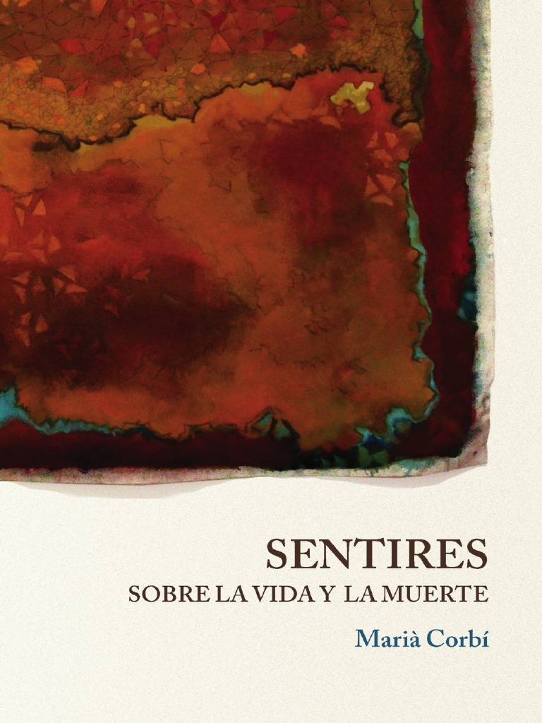 Corbi Maria - Sentires Sobre La Vida y La Muerte | PDF