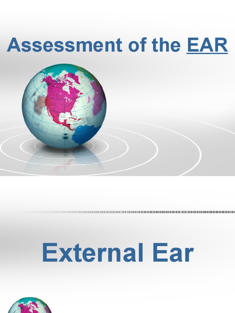Assessment of The Ear, Nose and Throat | PDF | Ear | Human Nose