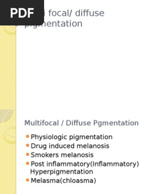 Focal Hyperpigmentation
