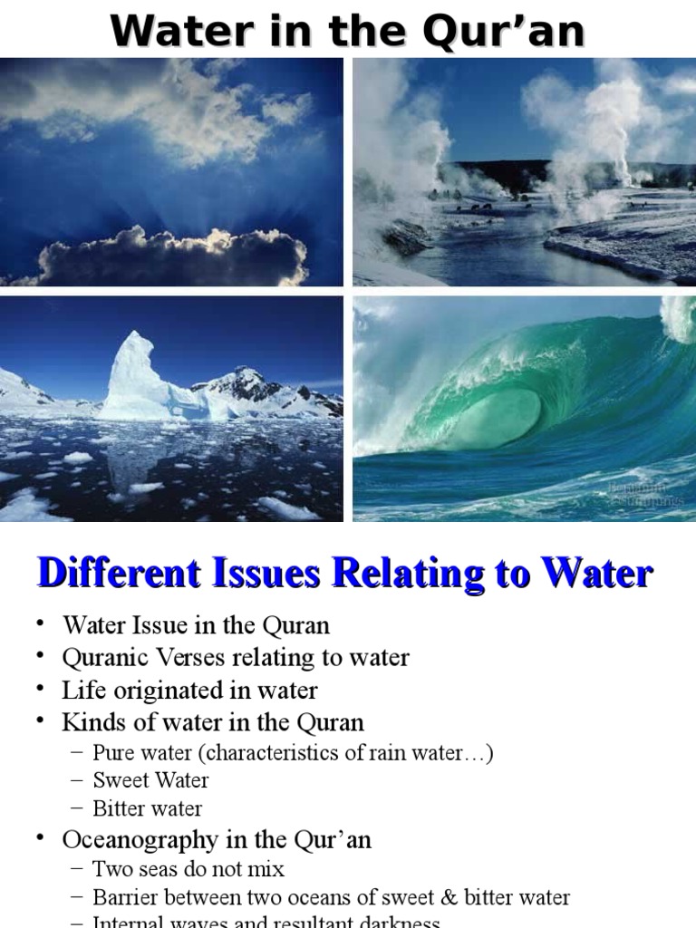 The Qur'an and Water, Properties of Water-Water Cycle and Other Issues ...