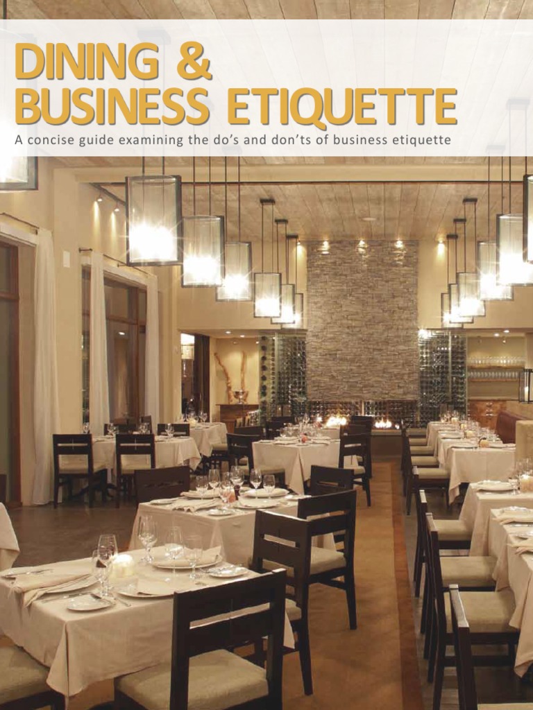 Dining & Business Etiquette: A concise guide examining the do’s and don ...