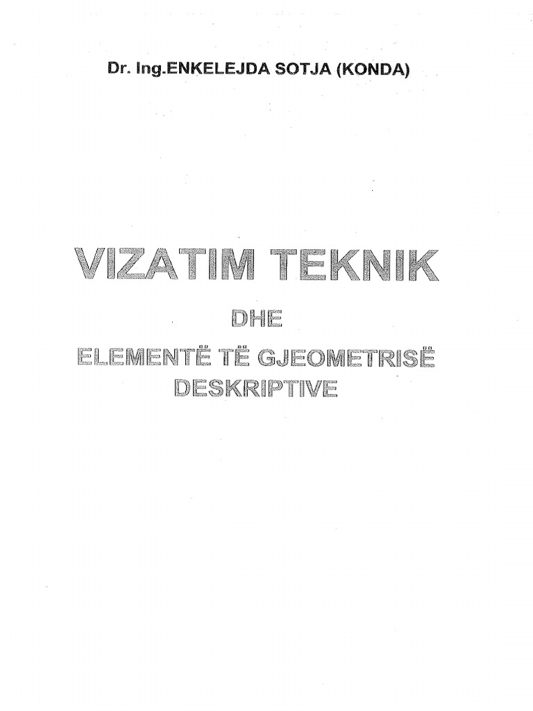 Vizatim Teknik Dhe Elemente Te Gjeometrise Deskriptive | PDF