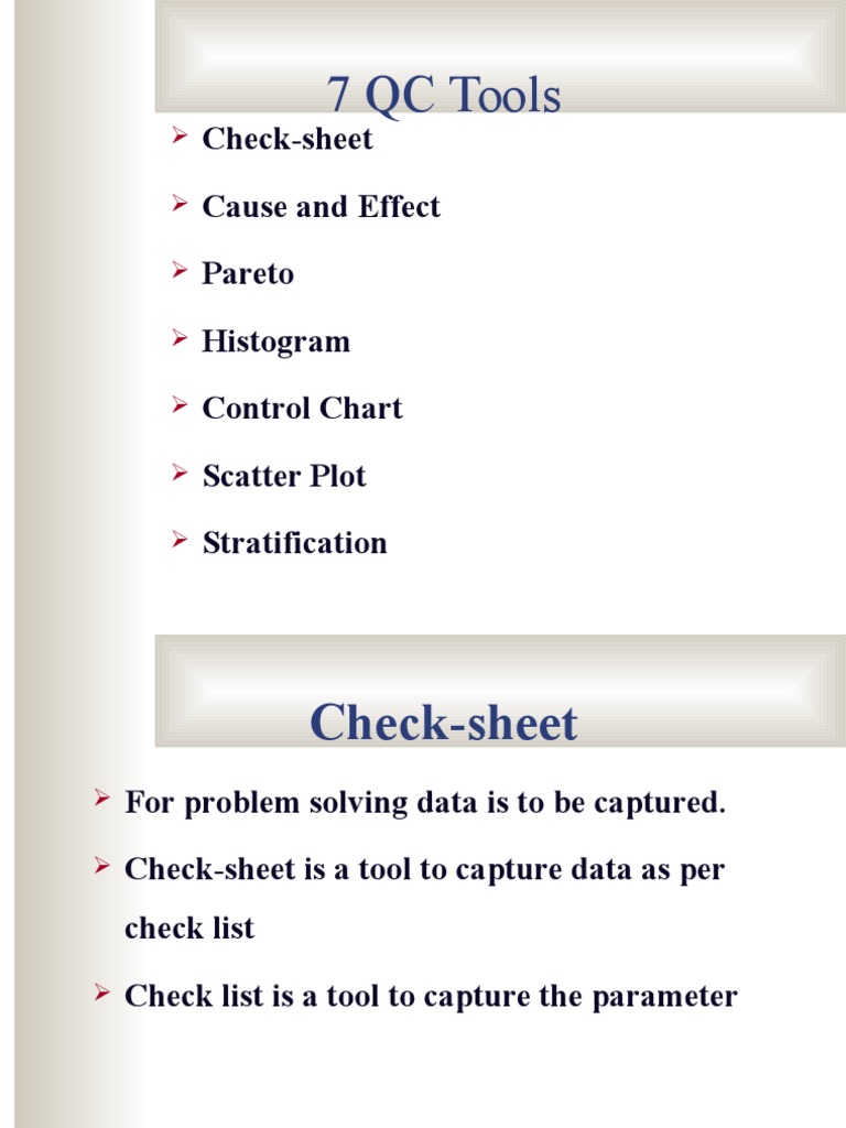 7 QC Tools: Check-Sheet Cause and Effect Pareto Histogram Control Chart ...
