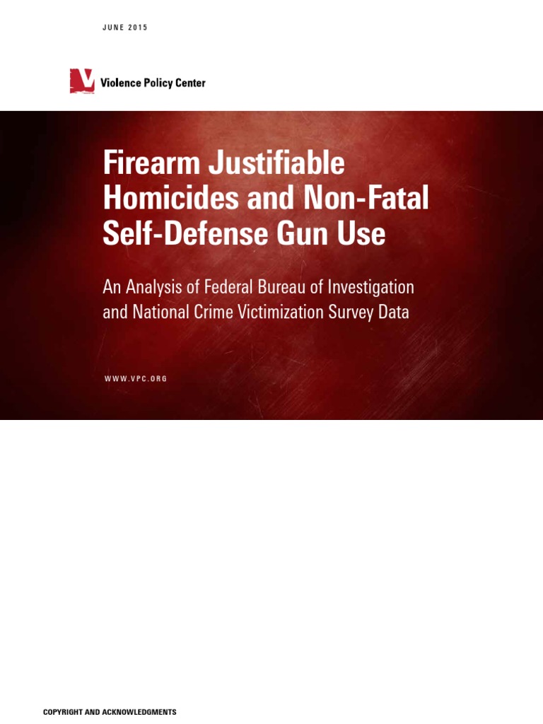 Firearm Justifiable Homicides and Non-Fatal Self-Defense Gun Use | PDF ...
