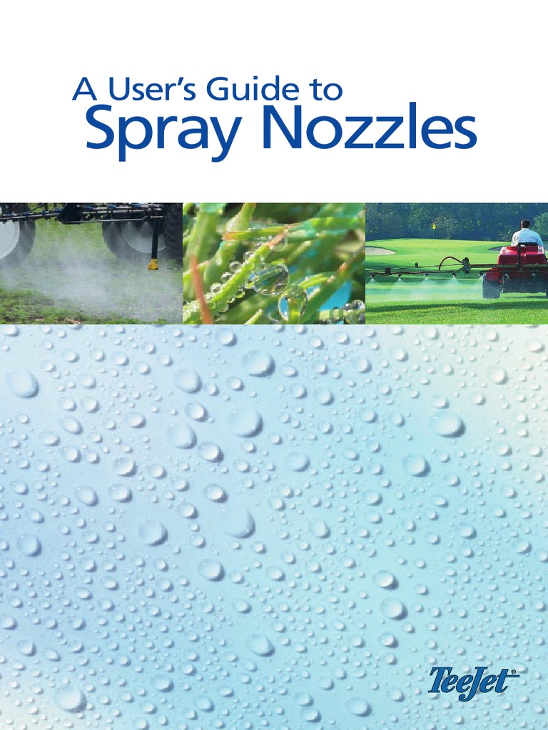 A User's Guide To Spray Nozzles | PDF | Drop (Liquid) | Herbicide