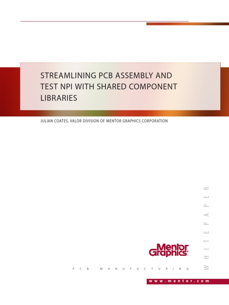 Streamlining PCB Assembly and Test Npi With Shared Component Libraries ...