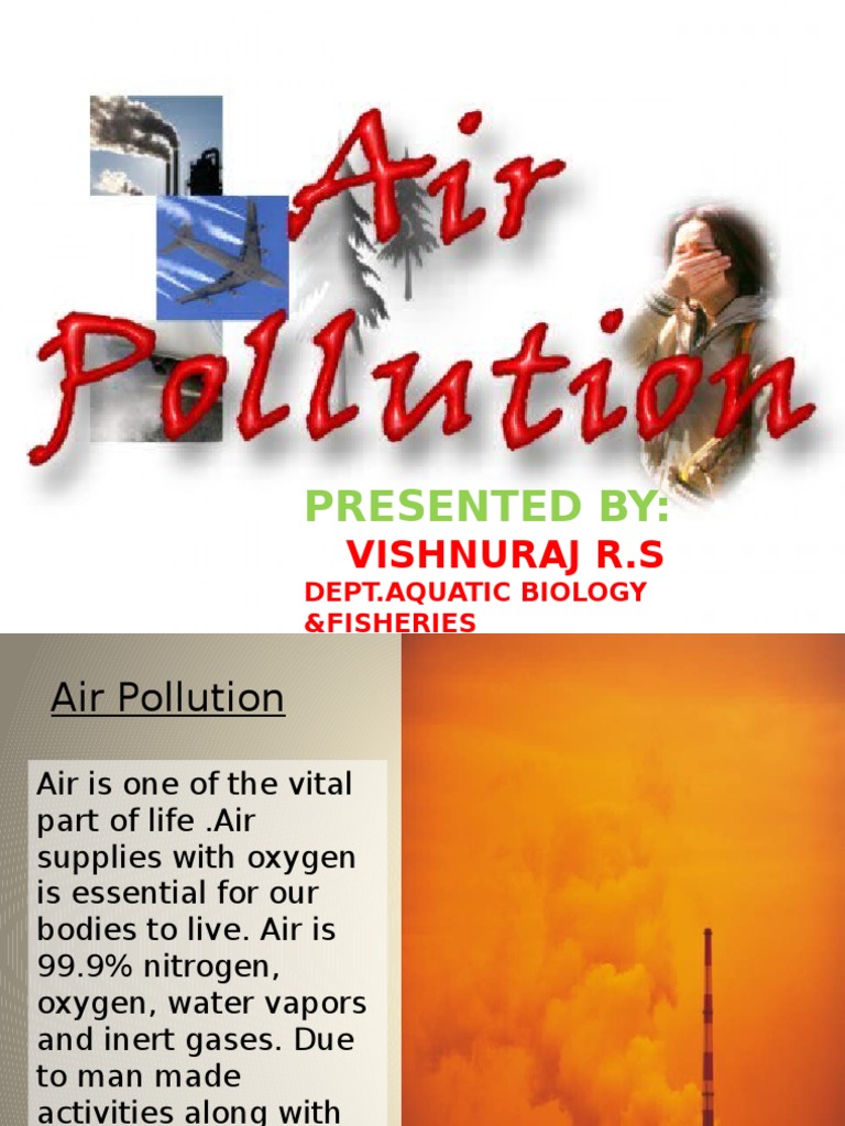 Air Pollution: Causes and Control: Presented by | PDF | Particulates ...