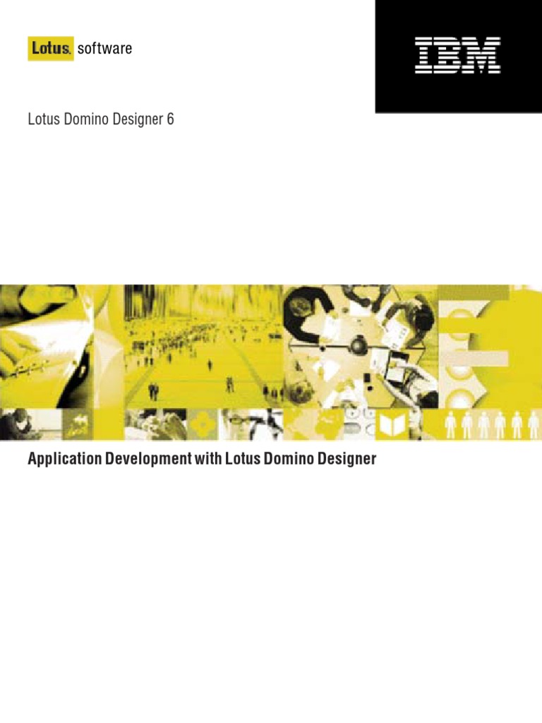 Ibm Lotus Domino Designer 6 Application Development With Lotus Domino ...
