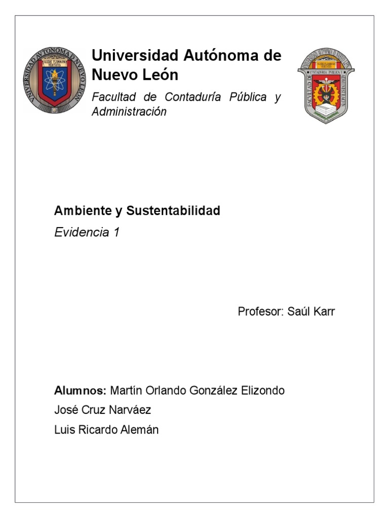 Ambiente Y Sustentabilidad Evidencia 1 Uanl Facultad De Contaduria Publica Y Administracion
