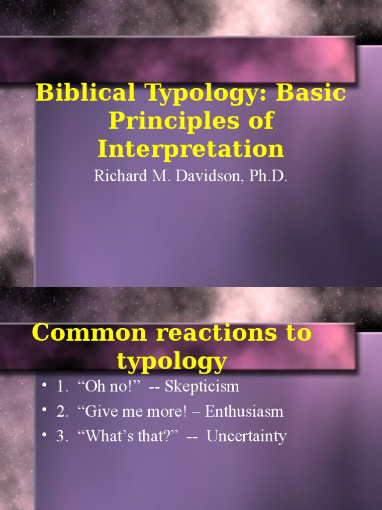 Biblical Typology Basic Principles of Interpretation - Richard Davidson ...