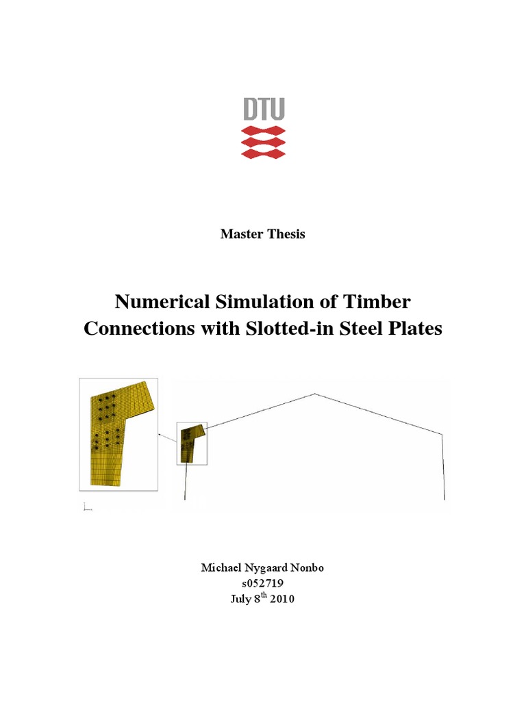 Numerical Simulation of Timber Connections With Slotted-In Stell Plates ...