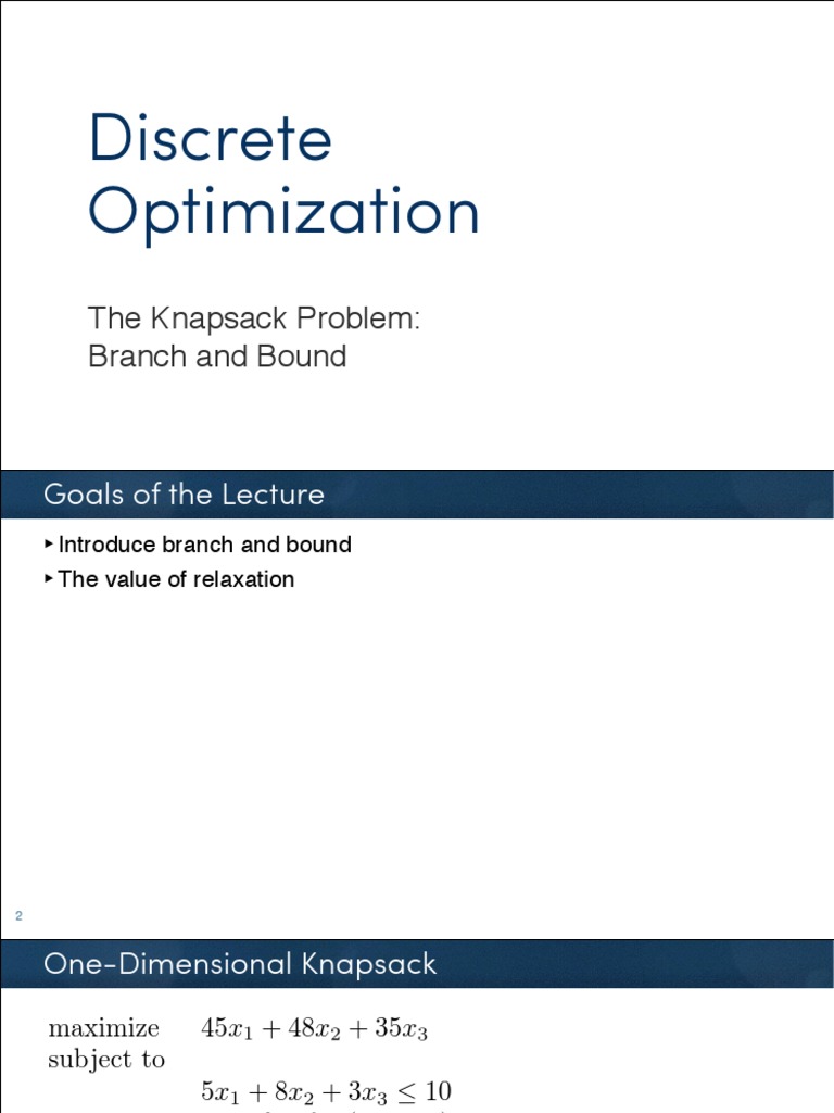 Discrete Optimization The Knapsack Problem Branch And Bound Pdf