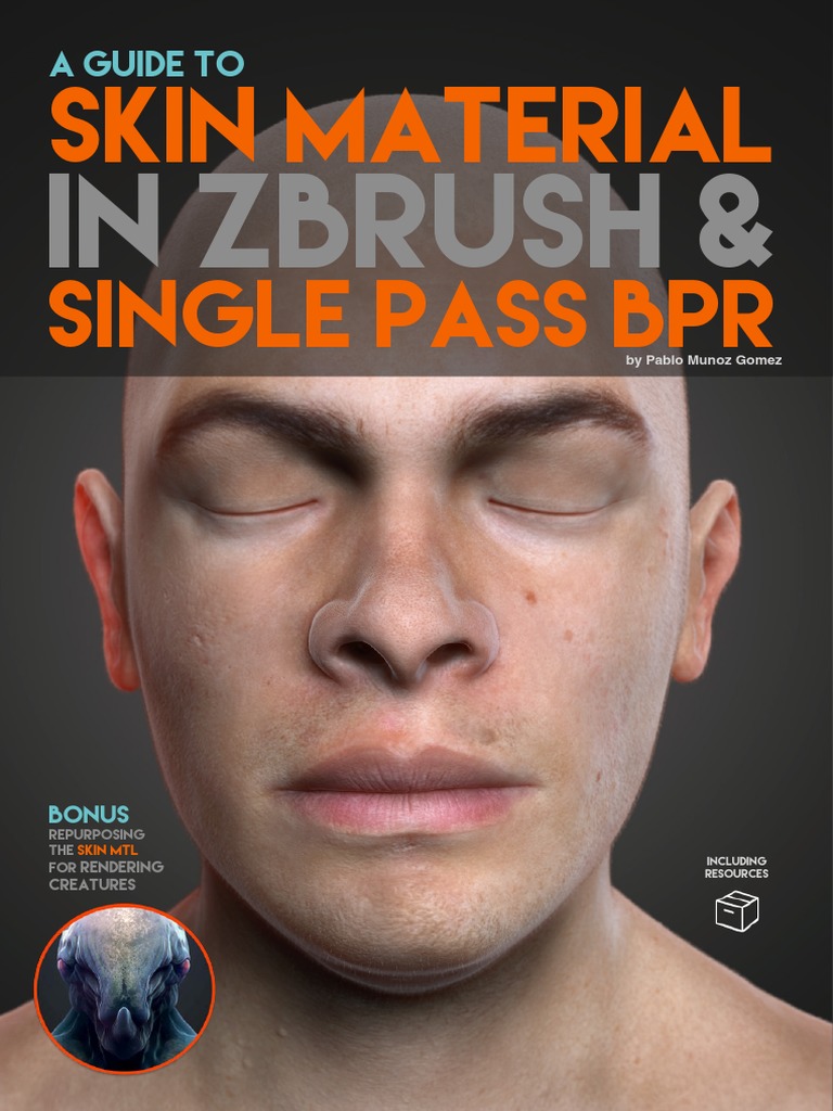 A Guide To Skin Material With ZBrush and Single Pass BPR PabloMunozG | PDF | Rendering (Computer ...