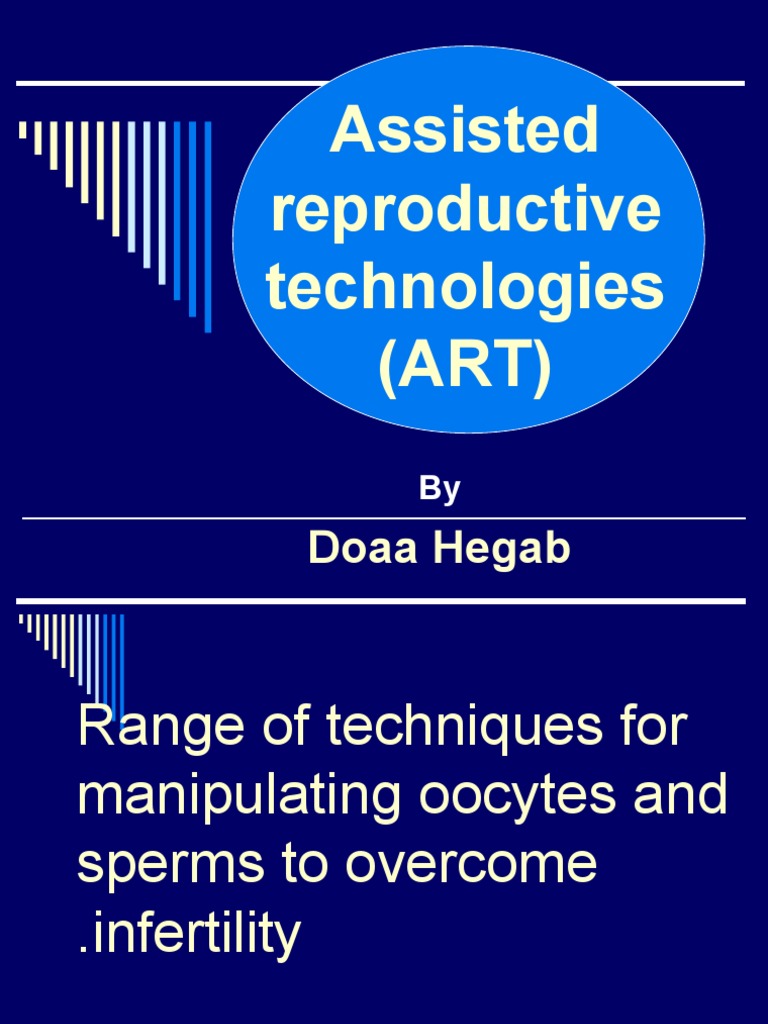 Overview of Assisted Reproductive Technologies | PDF | In Vitro ...
