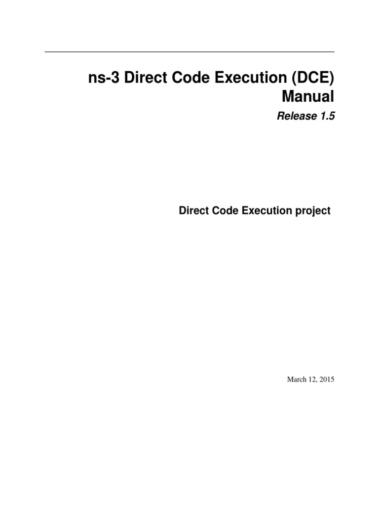 ns-3 Direct Code Execution (DCE) Manual: Release 1.5 | PDF | I Pv6 | Library (Computing)