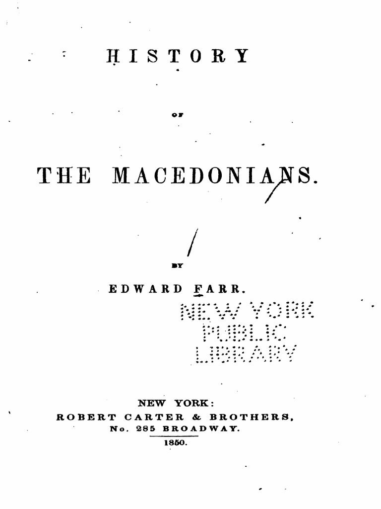 History of The Macedonians - Edward Farr (1850) | PDF