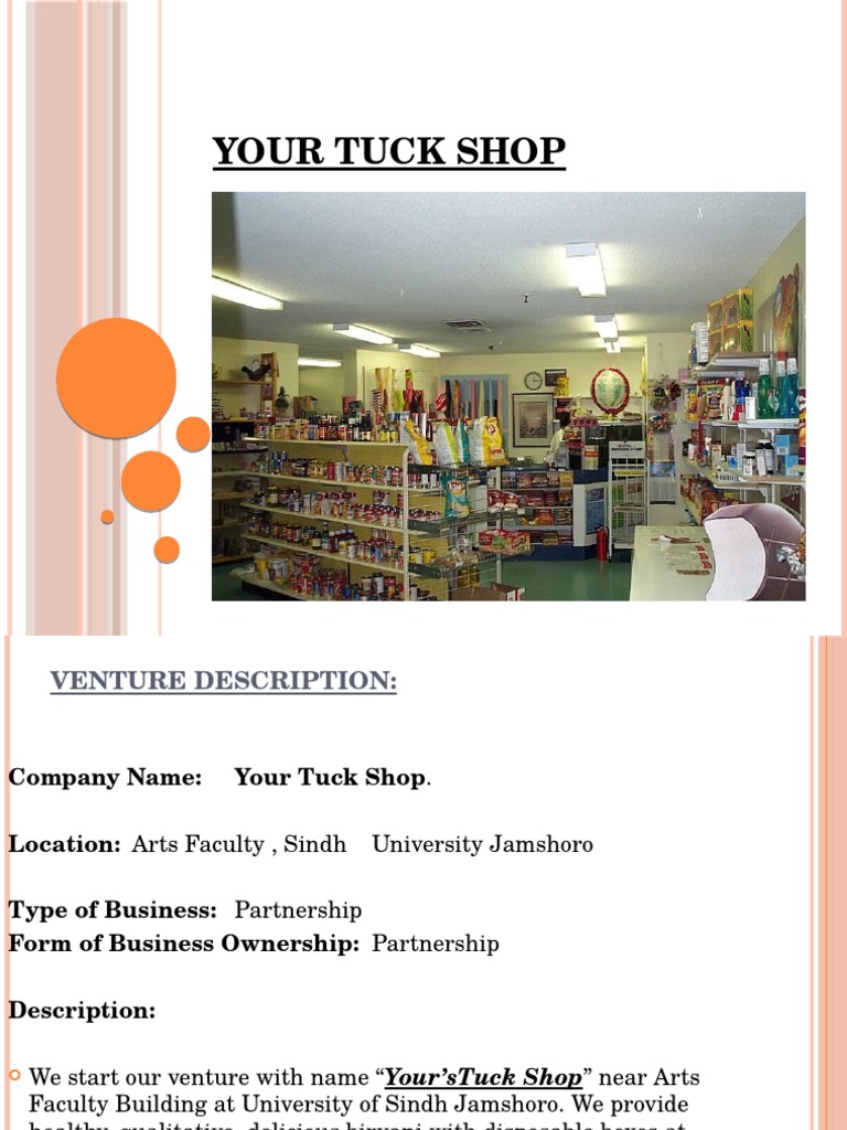 Brief Description of Your Tuck Shop | Partnership | Business Economics