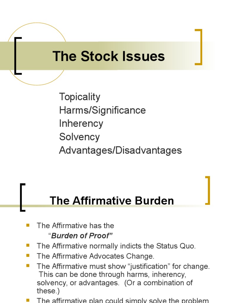 The Stock Issues: Topicality Harms/Significance Inherency Solvency ...