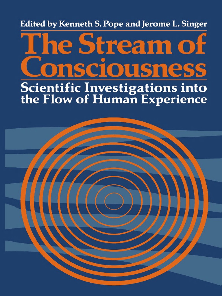The Stream of Consciousness - Pope | Consciousness | Thought