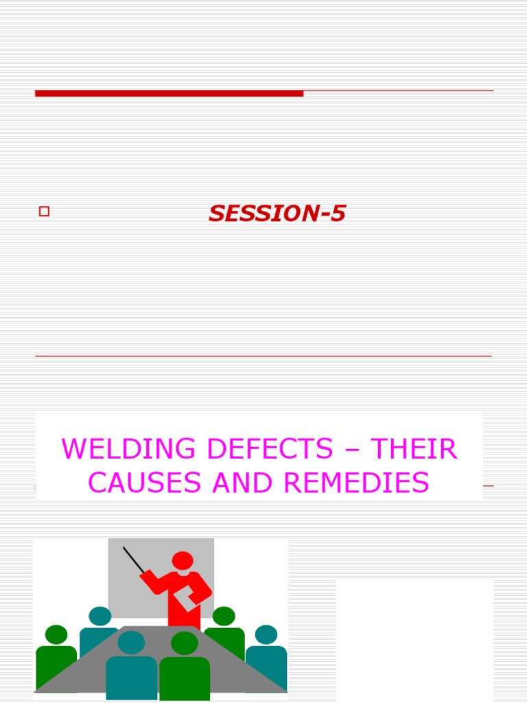 Welding Defects – Causes and Remedies | Welding | Construction