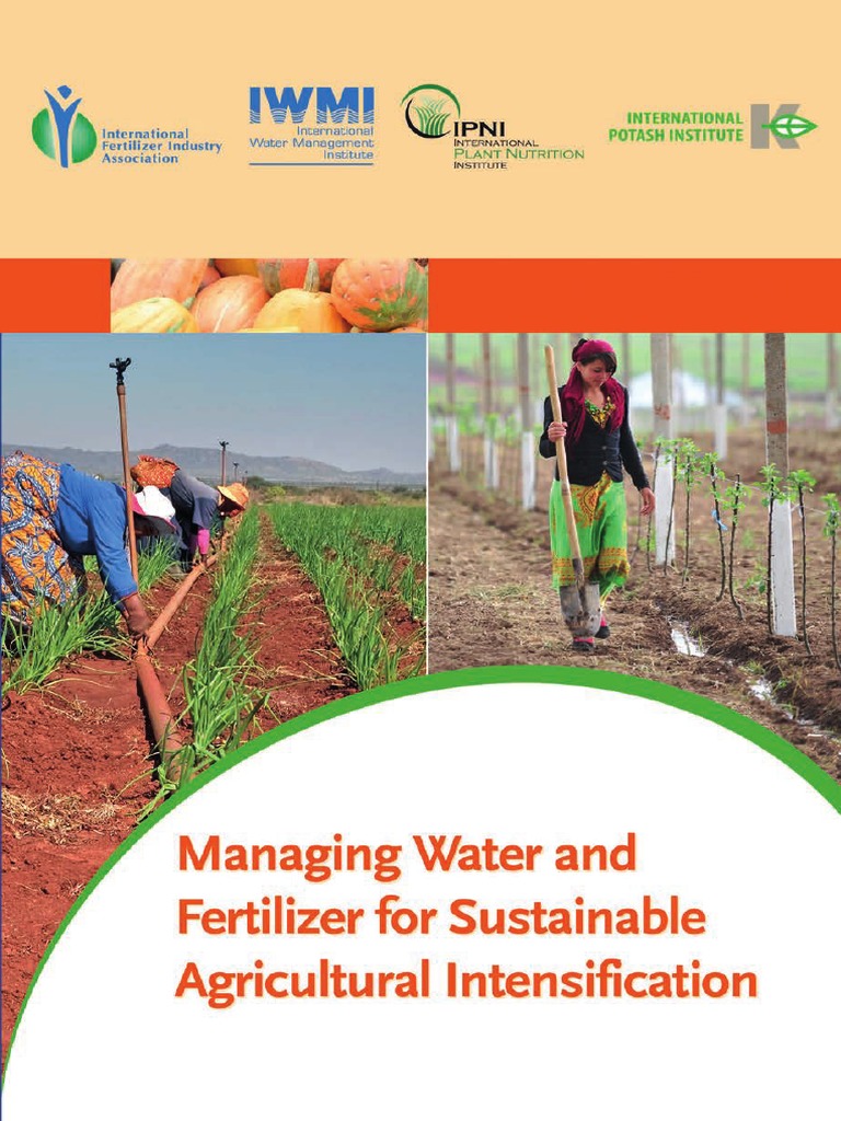 Managing Water and Fertilizer For Sustainable Agricultural ...