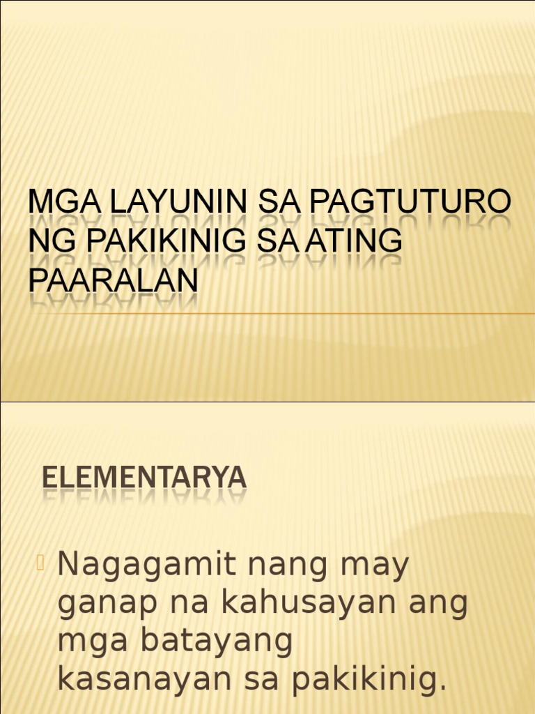 Layunin sa Pagtuturo ng Pakikinig.ppt