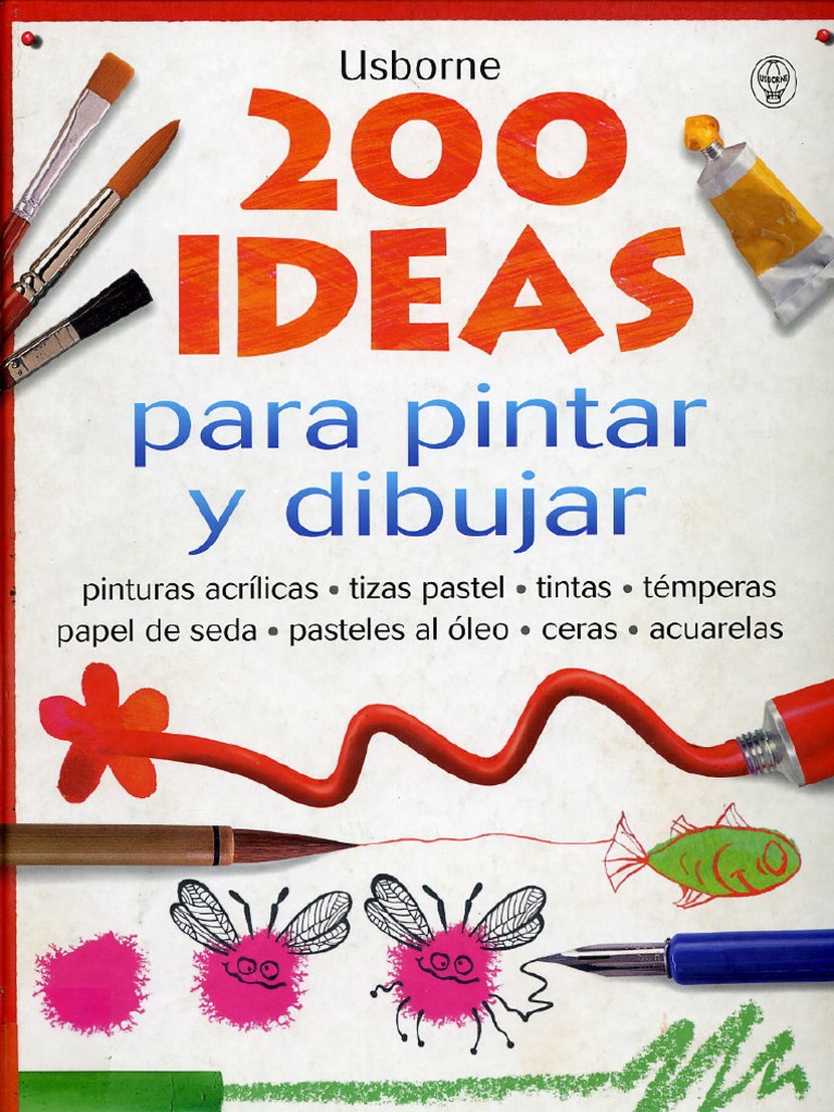 200 Ideas para Pintar y Dibujar | PDF