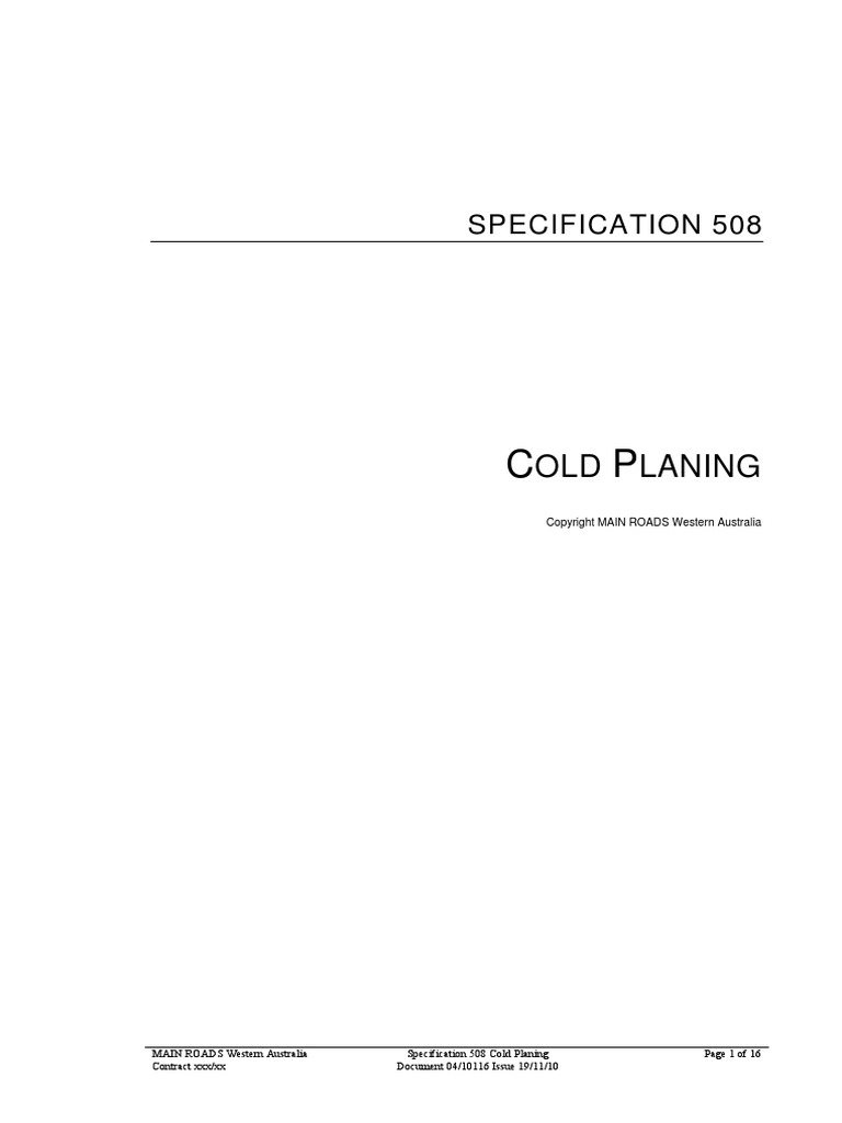 Specification 508 Cold Planing 19 Nov | PDF | Road Surface | Road