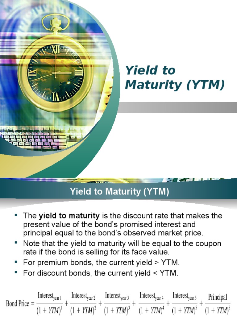 Understanding Yield to Maturity (YTM) | PDF | Bonds (Finance) | Yield ...