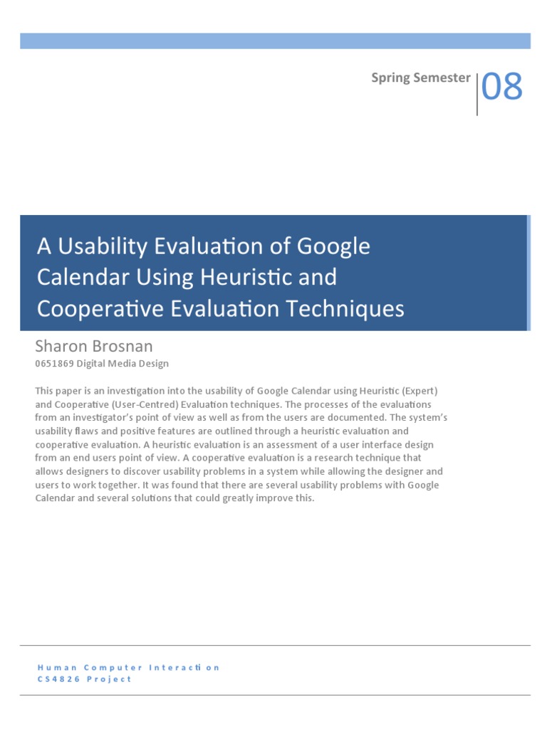 A Usability Evaluation of Google Calendar Using Heuristic and Cooperative Evaluation Techniques ...