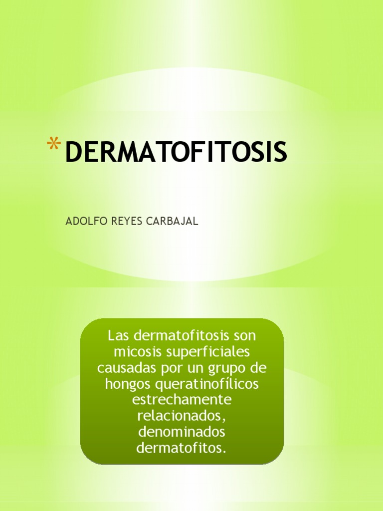 DERMATOFITOSIS | Descargar gratis PDF | Enfermedades y trastornos | Hongo