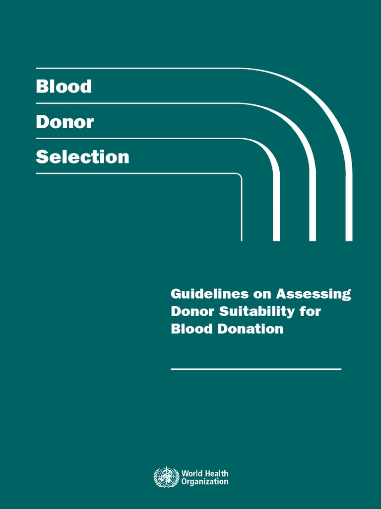 Blood Donor Selection - WHO Guidelines PDF | PDF | Blood Donation ...
