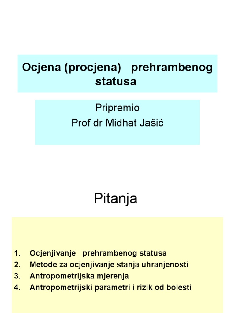 Metode Za Ocjenjivanje Stanja Uhranjenosti | PDF