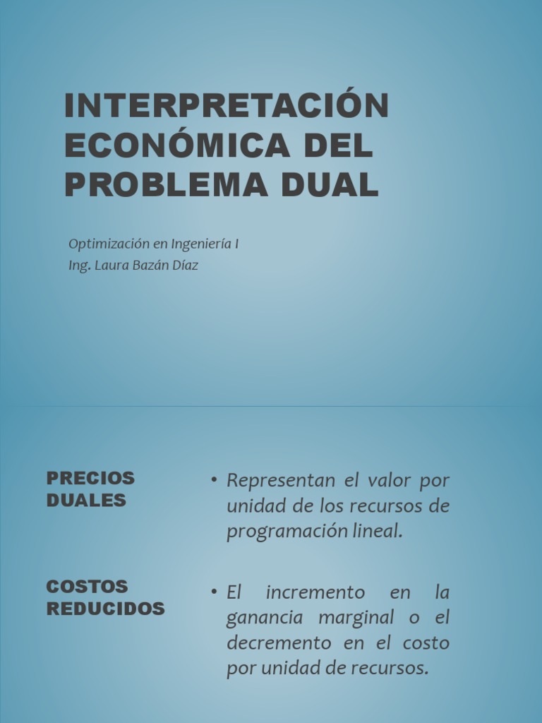Interpretación Económica Del Problema Dual | PDF | Optimización Matemática | Programación lineal