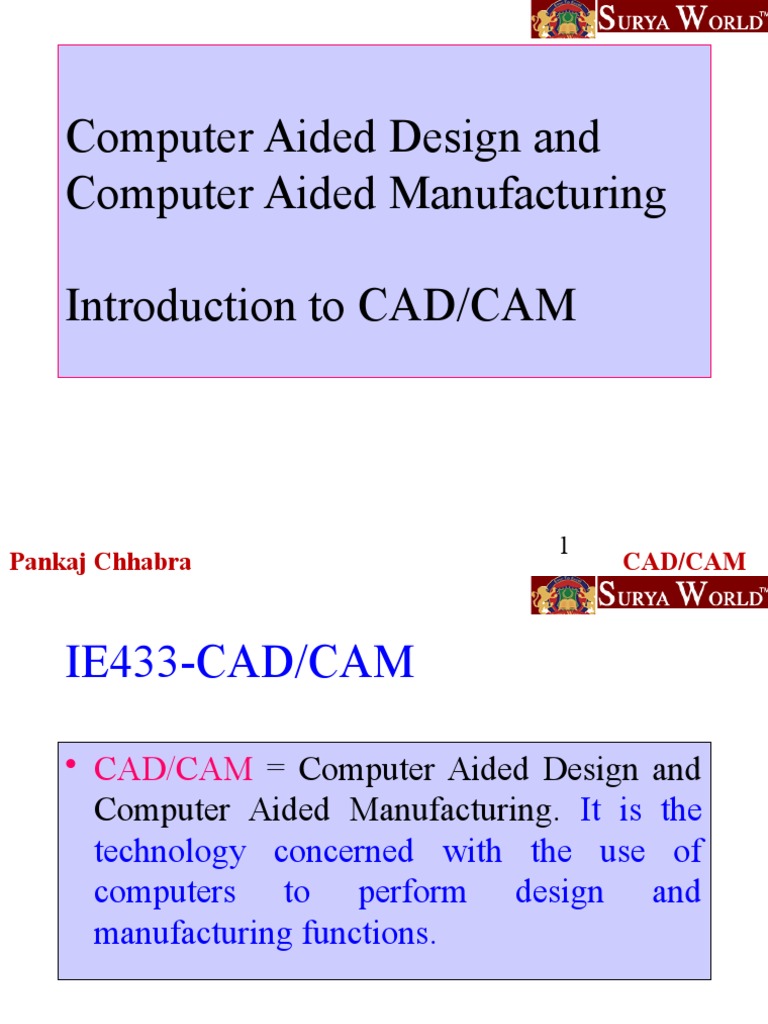Computer Aided Design and Computer Aided Manufacturing Introduction To ...